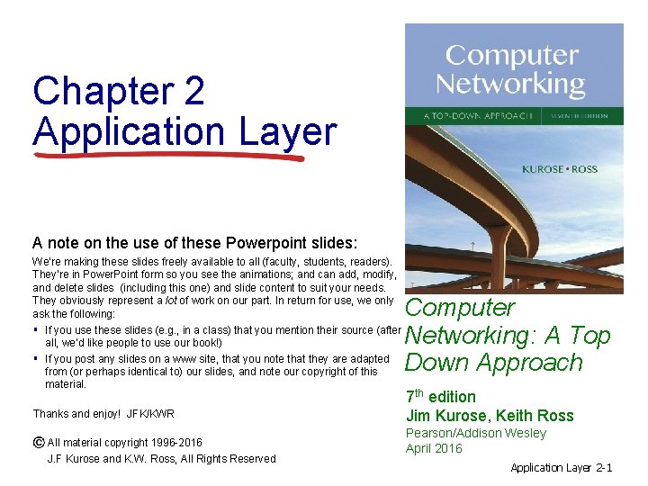 Chapter 2 Application Layer A note on the