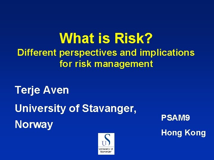 What is Risk Different perspectives and implications for