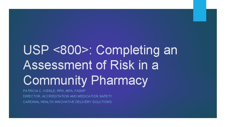 USP 800 Completing an Assessment of Risk in