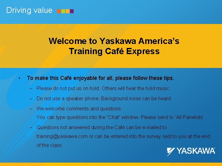 Driving value Kinematics with MPiec Controllers Hosted by