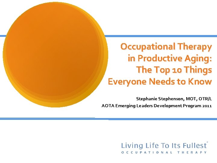 Occupational Therapy in Productive Aging The Top 10