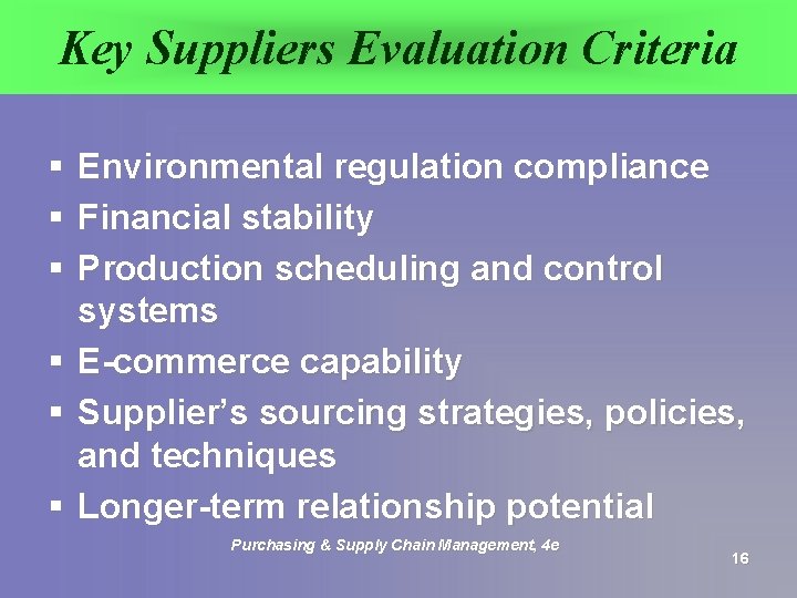 PURCHASING SUPPLY CHAIN MANAGEMENT 4 e Supplier Evaluation