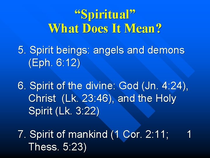 The Spiritual Person Spiritually Minded n n n