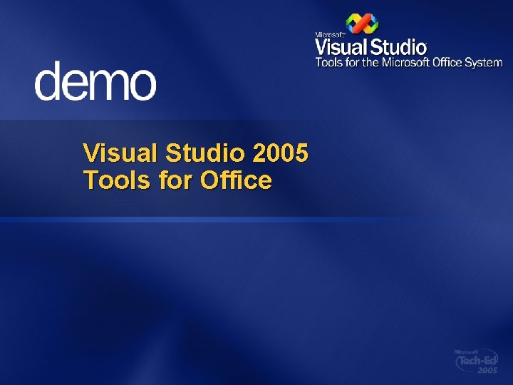 What is microsoft visual studio 2005 tools for applications - roomtoyou