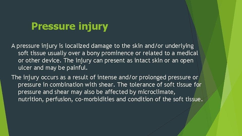 Pressure UlcersInjuries Assessment and Treatment Caryn Goolsby BSN