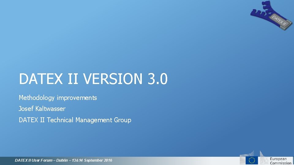 DATEX II VERSION 3 0 Methodology improvements Josef