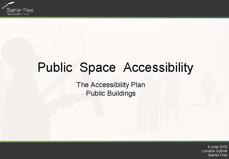 Public Space Accessibility The Accessibility Plan Public Buildings