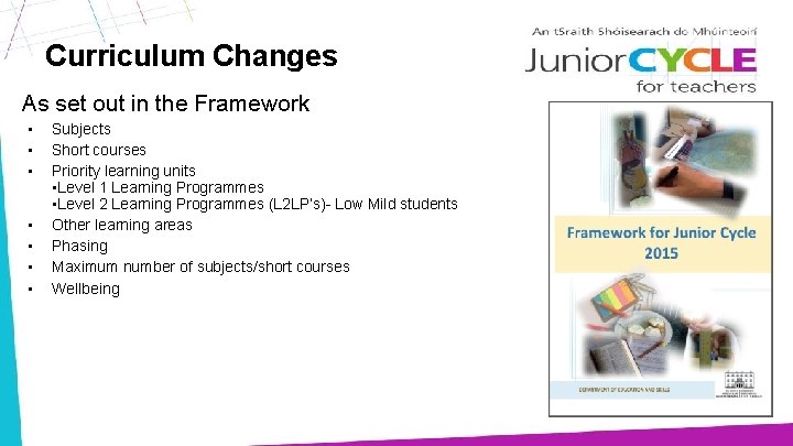 Junior Cycle Reform So the journey begins Starting