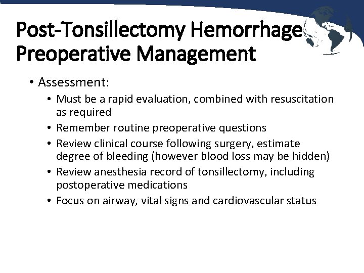 Anesthesia for Post Tonsillectomy and Adenoidectomy Hemorrhage Robin