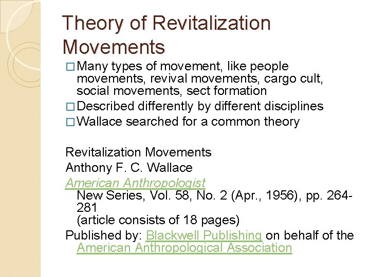 Revitalization Movements A F C Wallace Background In