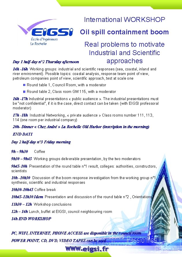 International WORKSHOP Oil spill containment boom Real problems