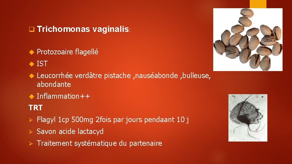 CONDUITE A TENIR DEVANT UNE LEUCORRHEE I INTRODUCTION