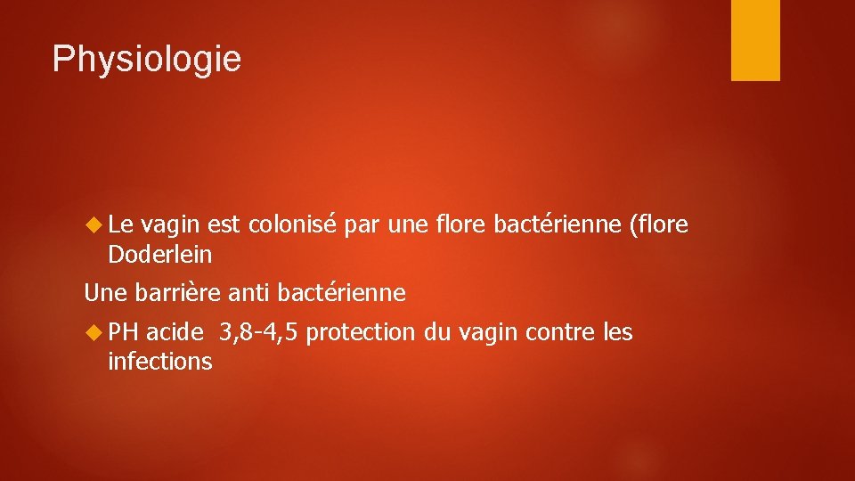 CONDUITE A TENIR DEVANT UNE LEUCORRHEE I INTRODUCTION
