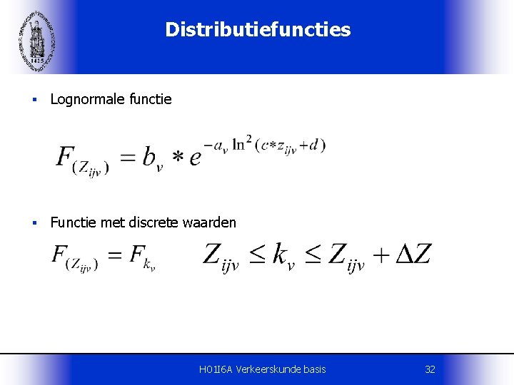 Het ritdistributiemodel H 01 I 6 A Verkeerskunde