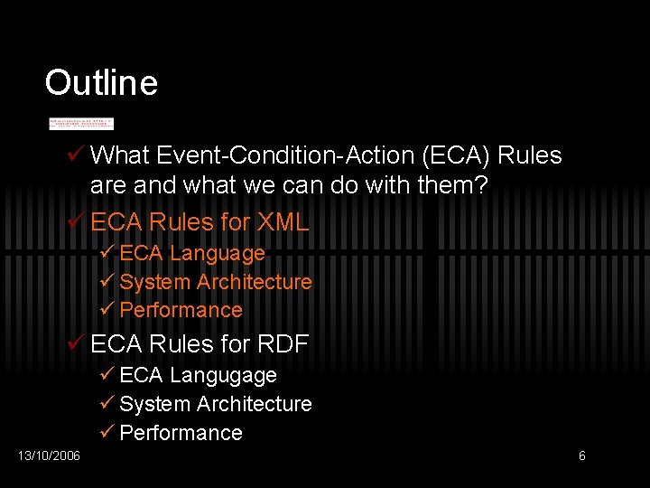 EventConditionAction Rule Languages over Semistructured Data George ...