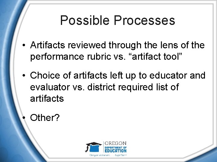 Artifacts 101 The Role of Artifacts in Educator