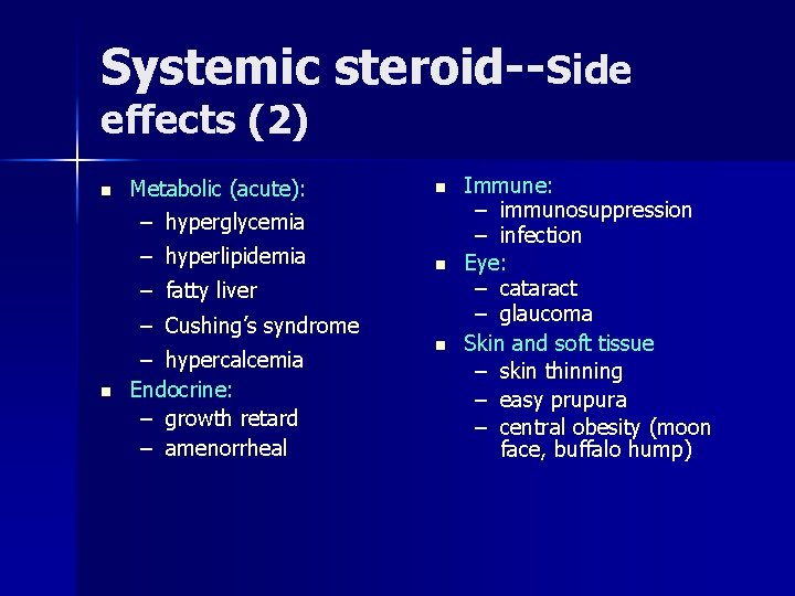 Corticosteroid In Dermatology Route n Topical steroid n