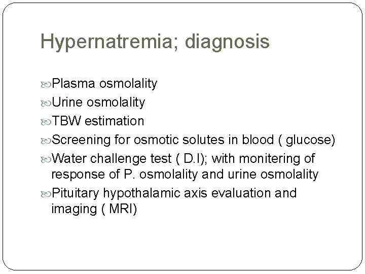 Dysnatremic Disorders Hyponatremia and Hypernatremia Mohamed Osama Ezwaie
