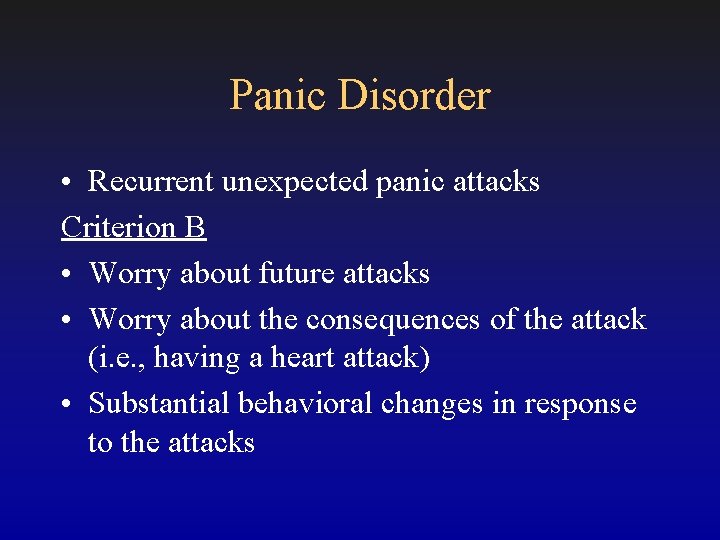 Cognitive Behavioral Treatment of Panic Disorder The original