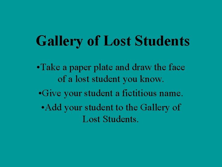 Gallery of Lost Students Take a paper plate