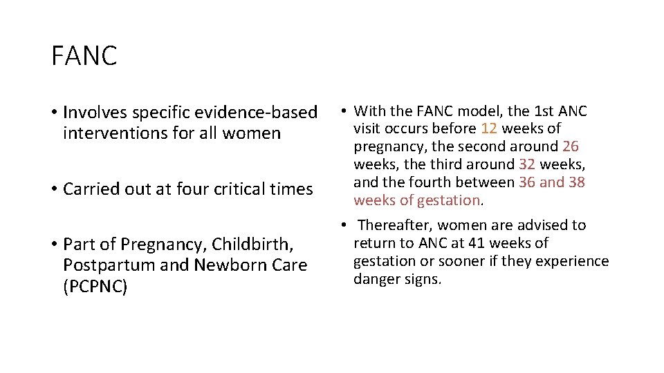 TRADITIONAL FOCUSSED AND WHO 2016 ANTENATAL CARE MODELS
