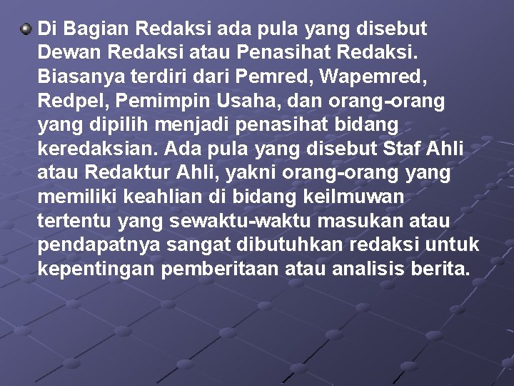 Redaksi dan Pola Kerja Redaksi MK Manajemen Media
