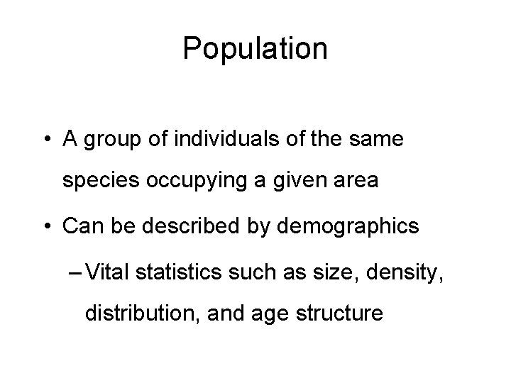 Chapter 45 Population Ecology Population Ecology Certain ecological