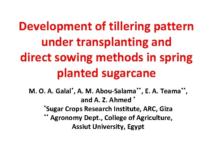 Development of tillering pattern under transplanting and direct