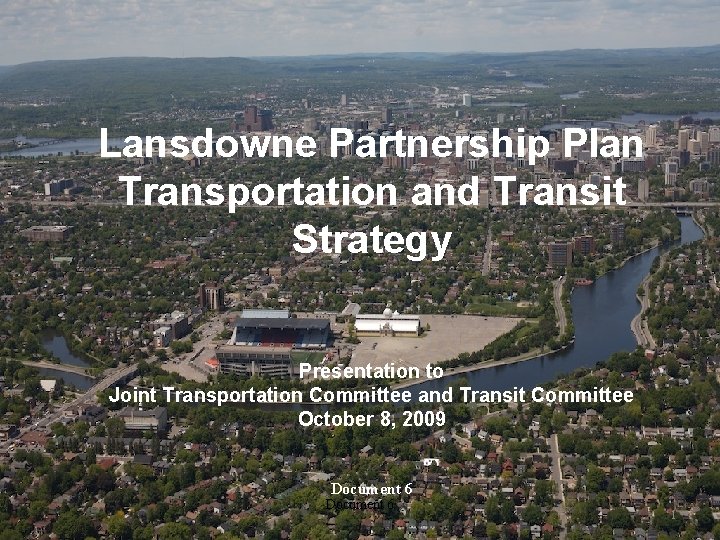 Lansdowne Partnership Plan Transportation and Transit Strategy Presentation