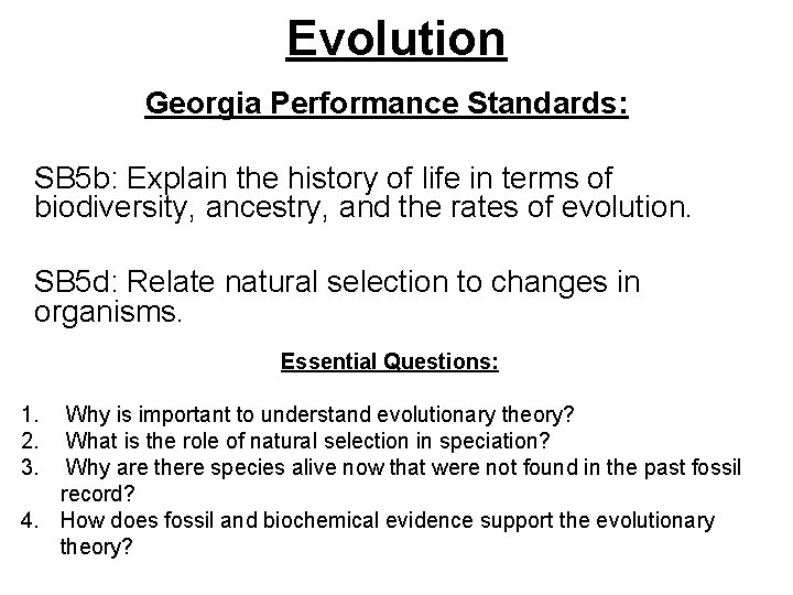 Evolution Georgia Performance Standards SB 5 b Explain