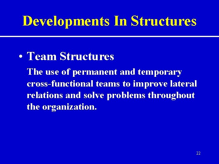 Organizing The process of arranging people and other