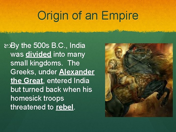 The Mauryan Empire Lesson 9 3 Origin of