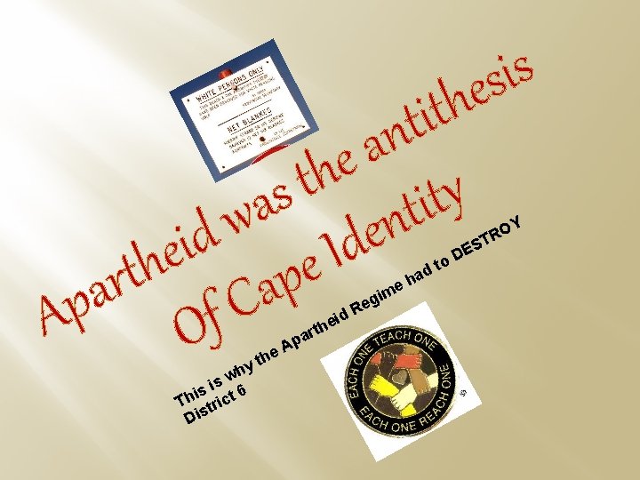 The Seven Steps in Cape Identity A matrix