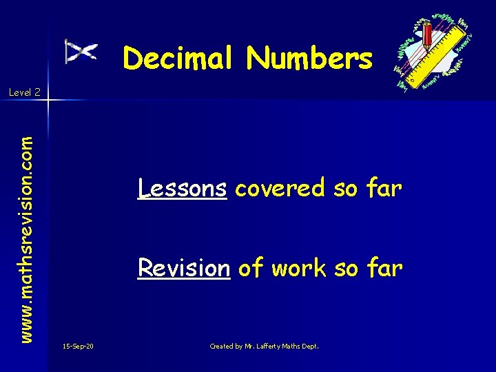 Decimal Numbers www mathsrevision com Level 2 Revision