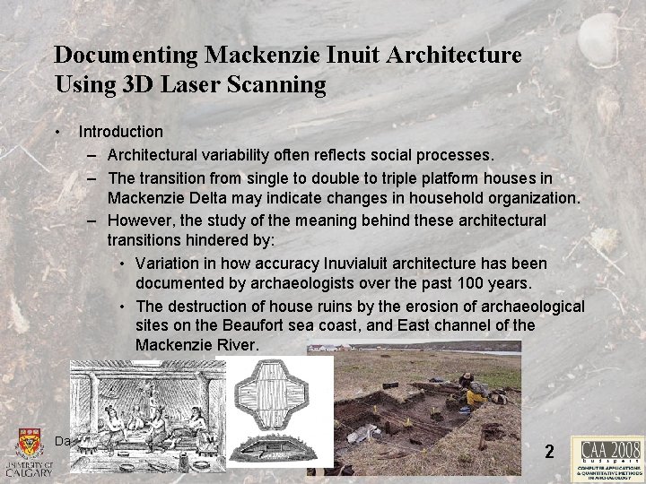 Documenting Mackenzie Inuit Architecture Using 3 D Laser