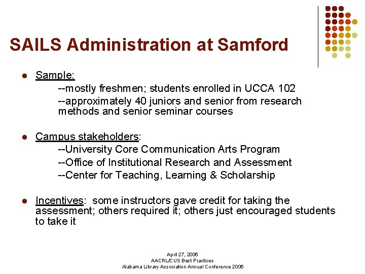 Standardized Information Literacy Assessment SAILS and Beyond Juliet