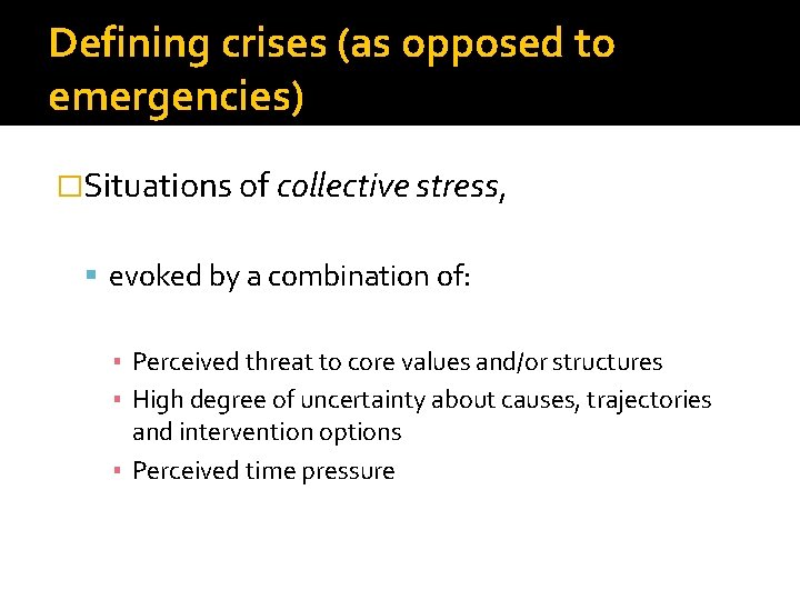 Leading in times of crises Paul t Hart
