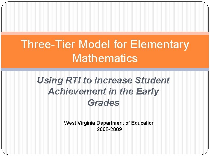 ThreeTier Model for Elementary Mathematics Using RTI to