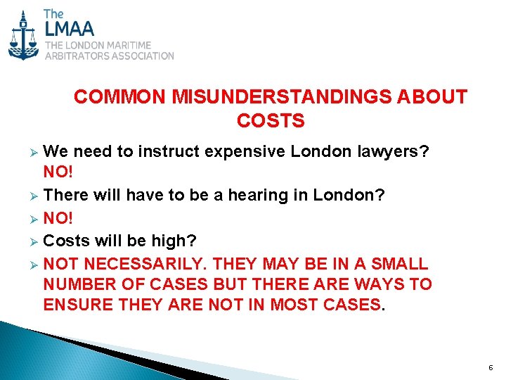 COST AND COSTS IN LMAA ARBITRATION by Clive