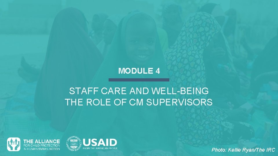 MODULE 4 STAFF CARE AND WELLBEING THE ROLE