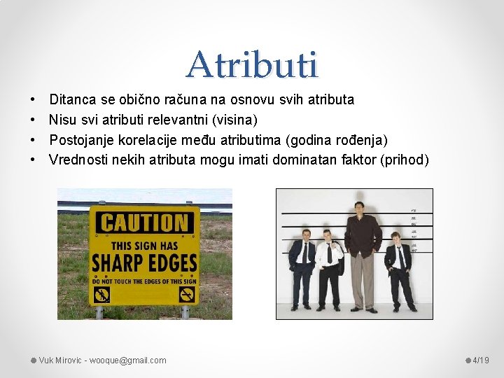 Elektrotehniki fakultet u Beogradu Algoritam knajbliih suseda Student