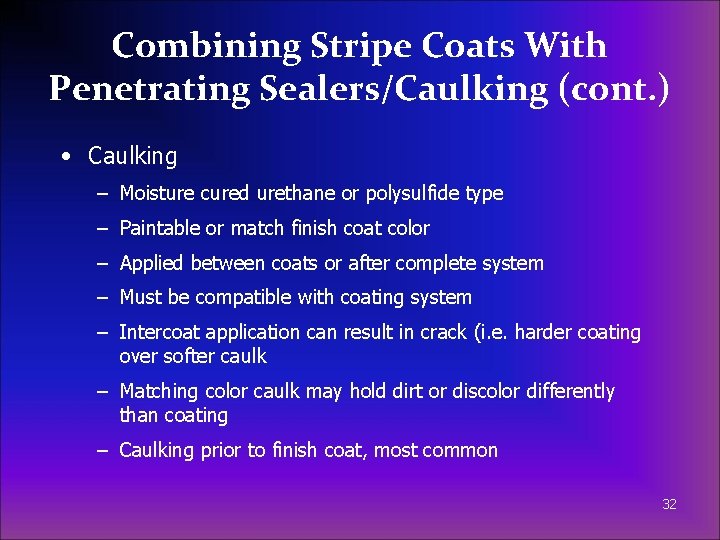 Stripe Coating A Key Component for Extending Coating
