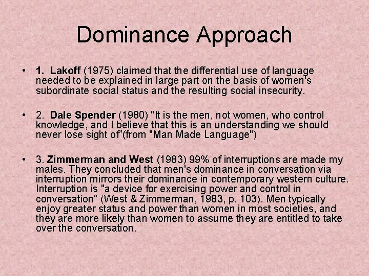 Theories of Language and Gender How do men