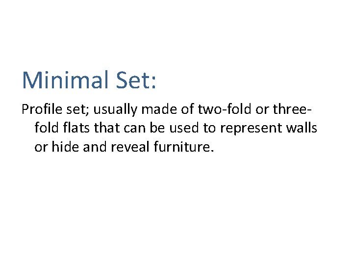 Scenic design also known as scenography stage design