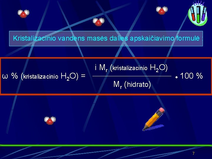 Hidratai Jon apsupusios vandens molekuls yra vadinamos hidratiniu