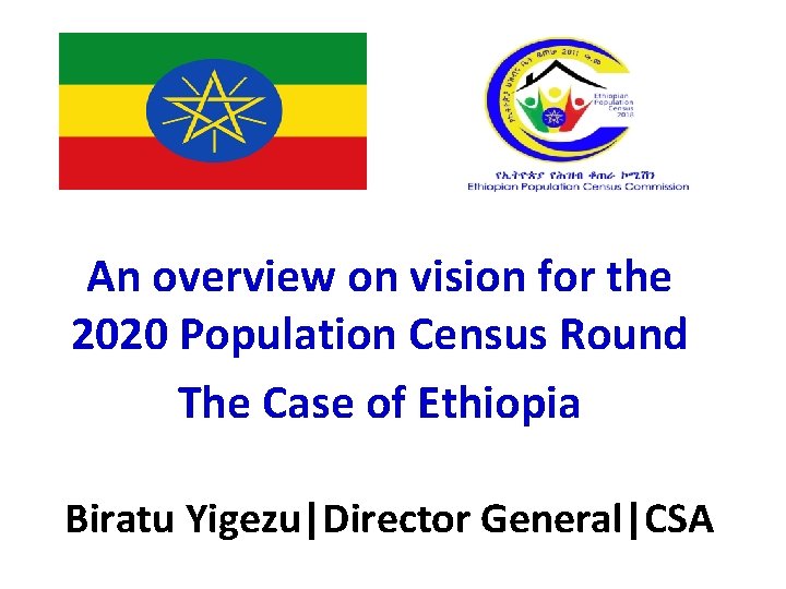 An overview on vision for the 2020 Population