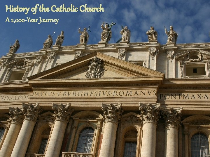 History of the Catholic Church A 2 000