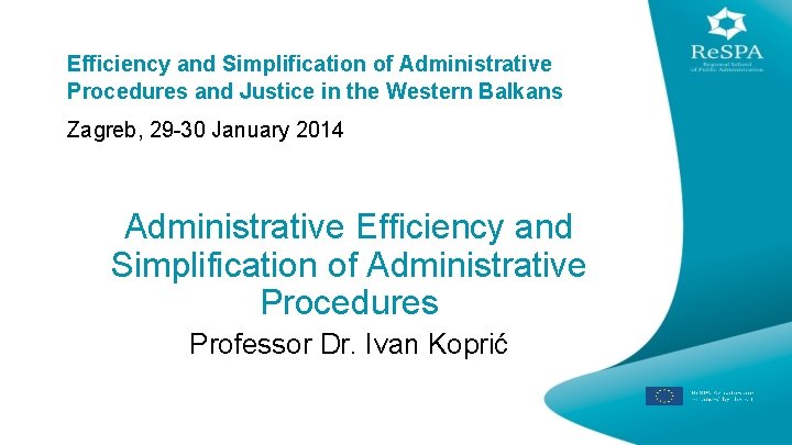 Efficiency and Simplification of Administrative Procedures and Justice