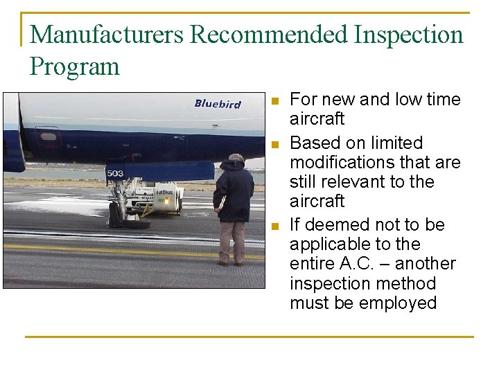 Types of Inspections Inspection of an Airframe n