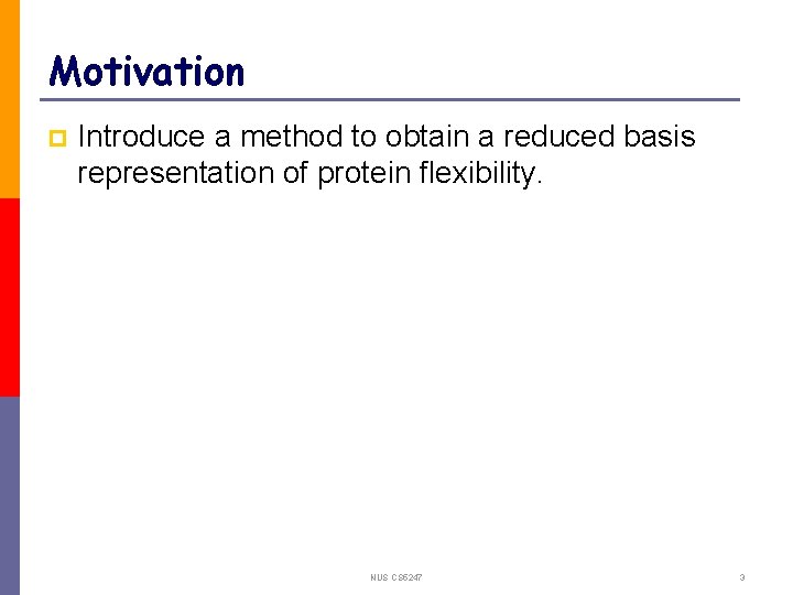 A dimensionality reduction approach to modeling protein flexibility